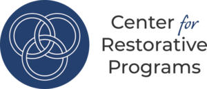 Restorative Community Programs | Center For Restorative Programs